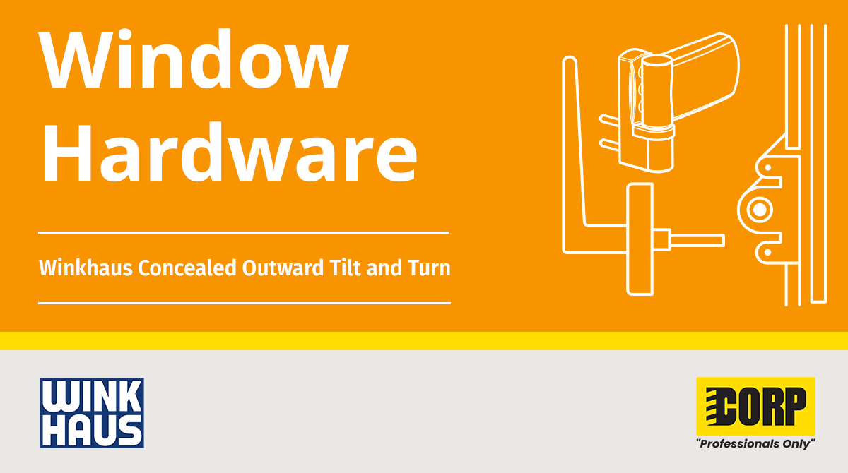 Winkhaus Concealed Outward Tilt and Turn | Window Hardware | CORP Trading